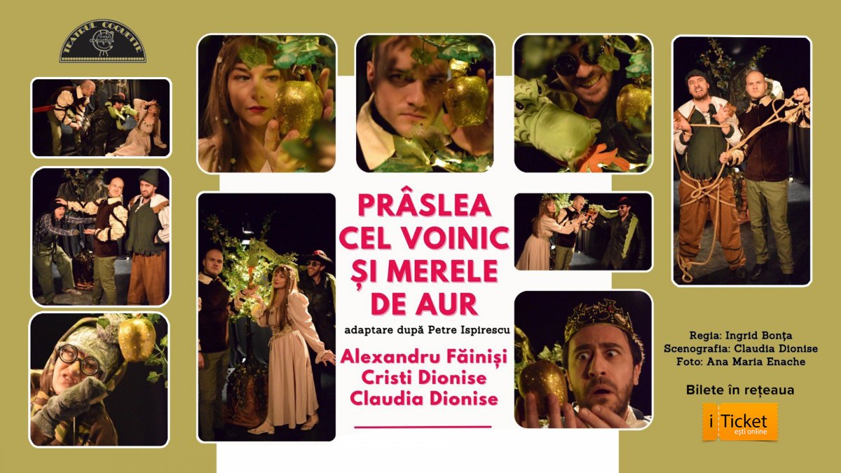 Praslea cel Voinic și merele de aur 2024 - iTicket